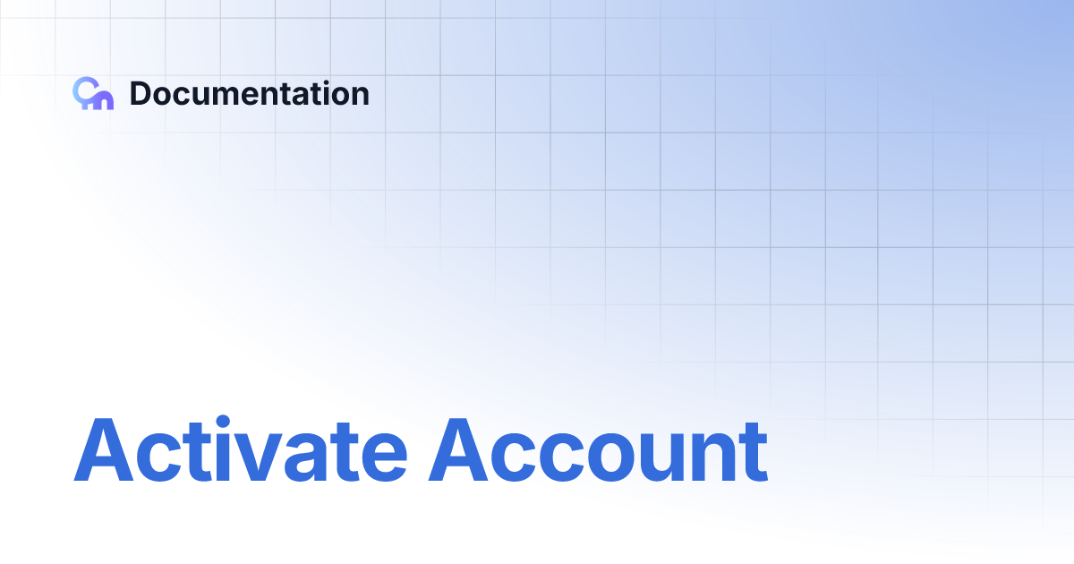 Activate Account | Documentation